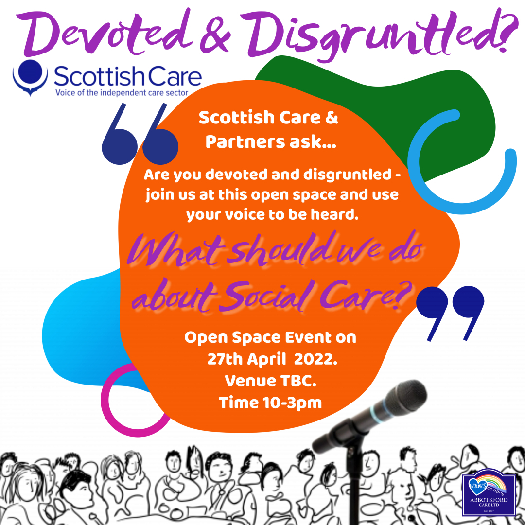 'Devoted and Disgruntled': Free event to give Scottish social care ...